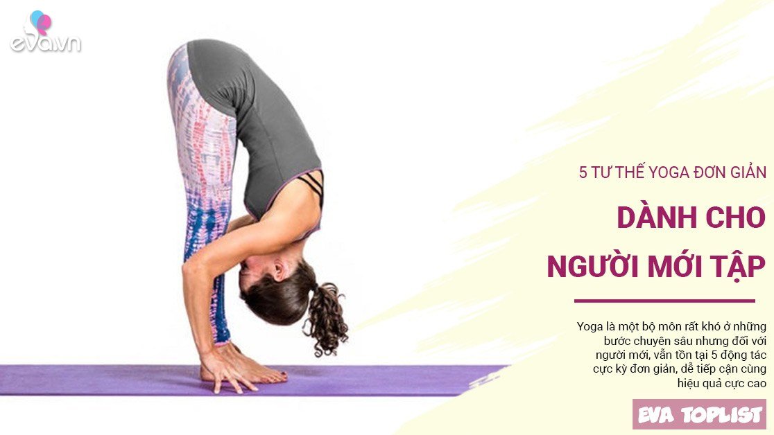 5 động tác yoga cực kỳ dễ tiếp cận nhưng rất hiệu quả dành cho người ...