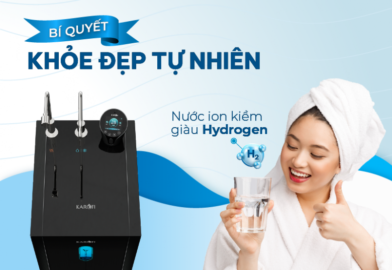 Bắt kịp xu hướng đẹp khỏe cùng máy lọc nước hydro ion KAE S85 Plus