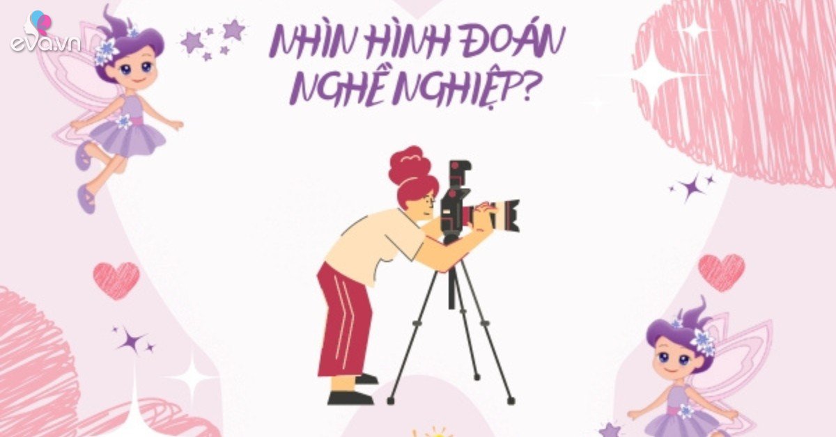 10 câu đố vui đoán tên nghề nghiệp qua hình vẽ dành cho trẻ mẫu giáo